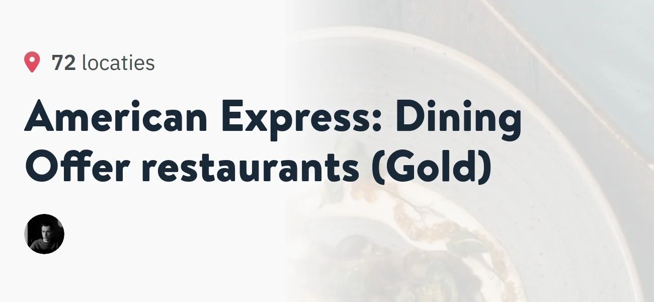 American Express: Dining Offer restaurants (Gold)